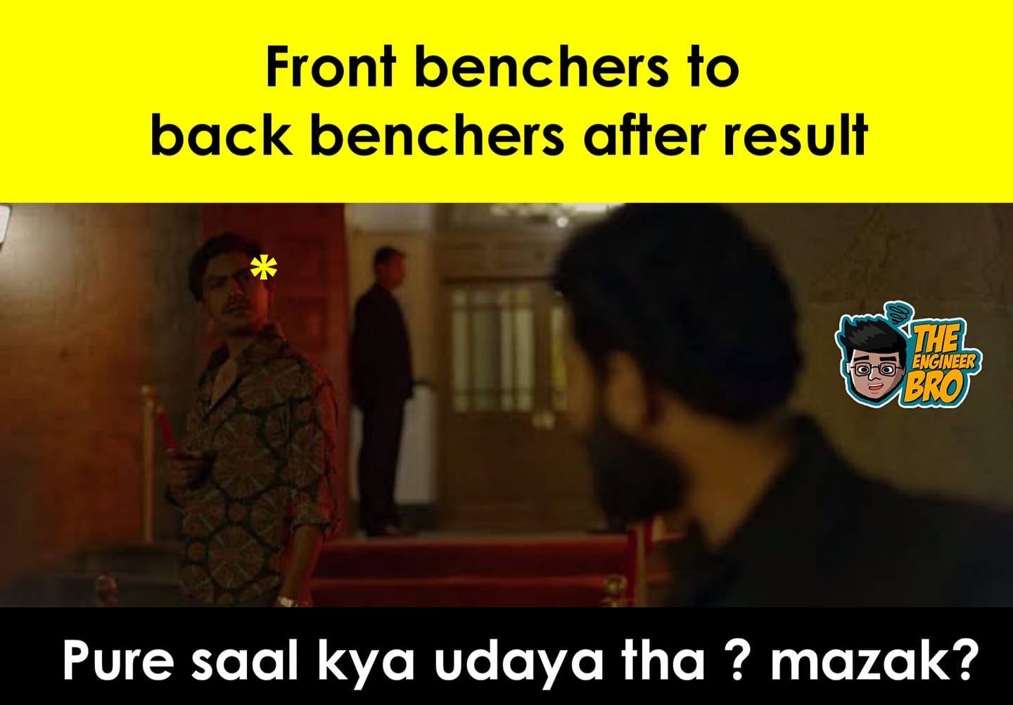 Backbencher MEME Collection For The Legends Of All Classes