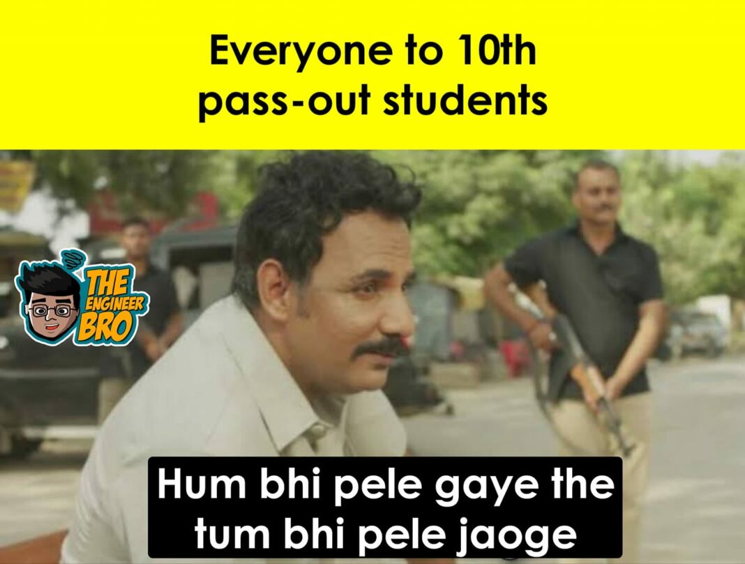 Students After 10th MEMES Collection